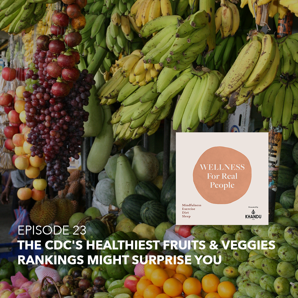 The CDC's Healthiest Fruits & Veggies Rankings Might Surprise You - Ep ...